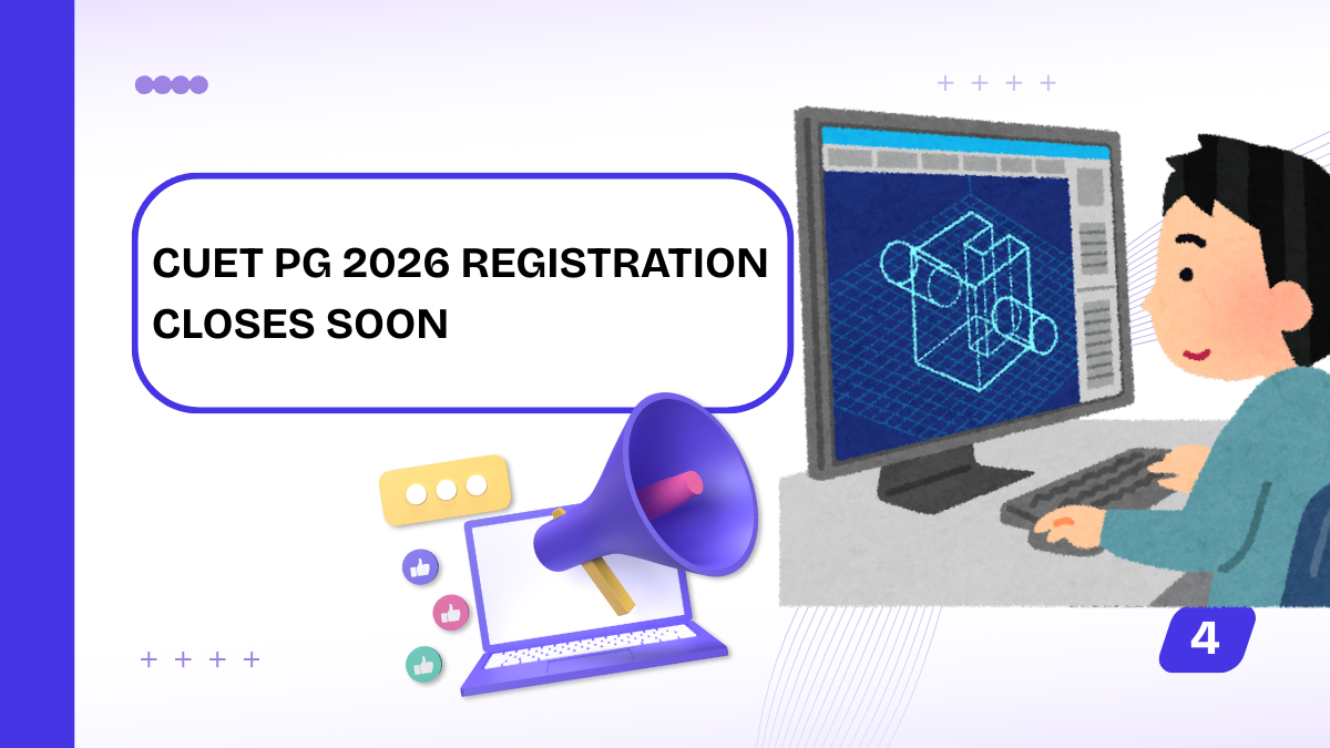 CUET PG 2026 Registration Last Date Approaching, Hurry up to grab you ...