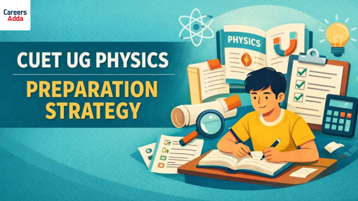 CUET Physics 2026 Preparation Strategy & Attempt Strategy